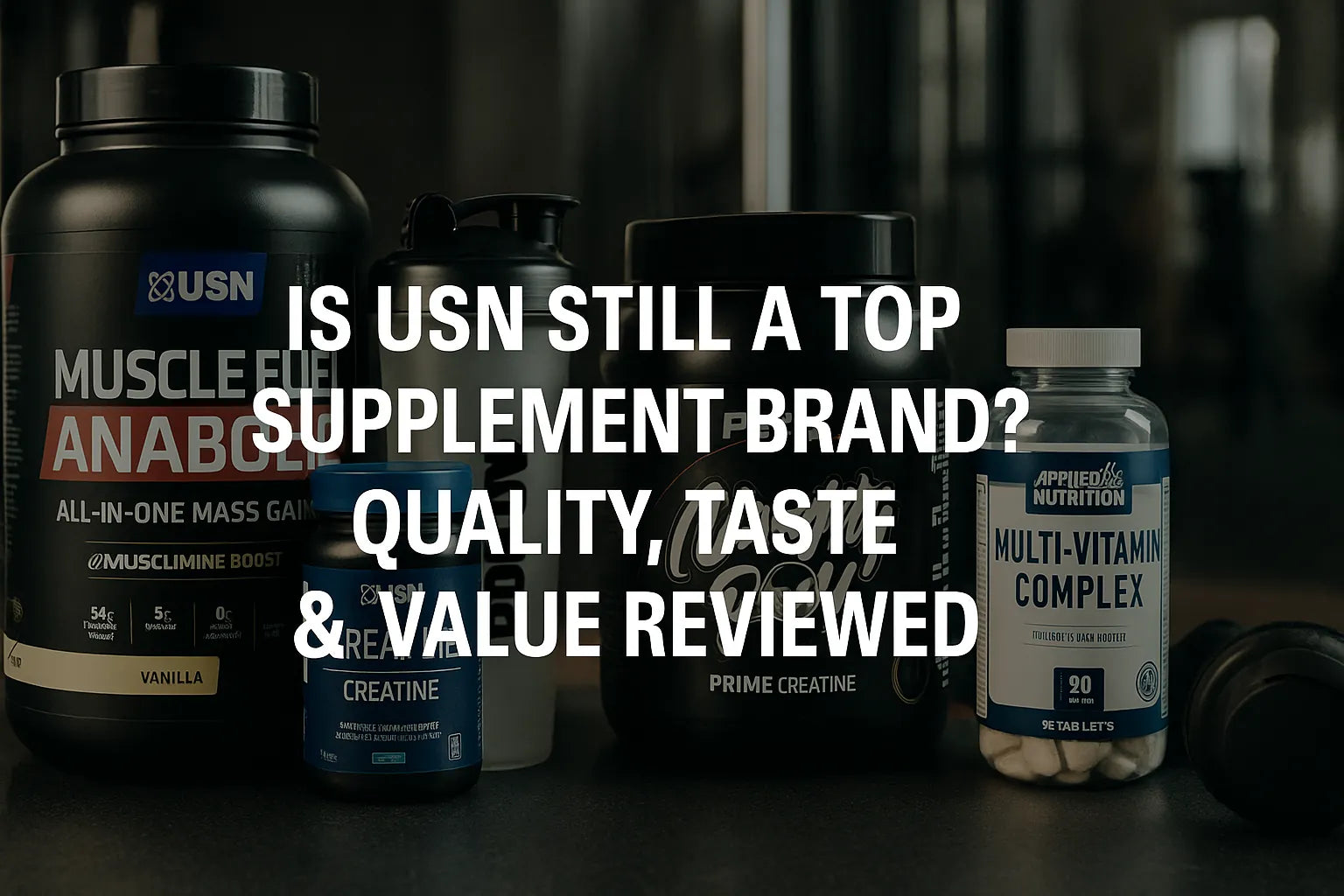 Is USN Still a Top Supplement Brand? Quality, Taste & Value Reviewed ...